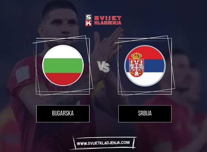 PROGNOZA - Utorak 20.6: Bugarska vs Srbija
